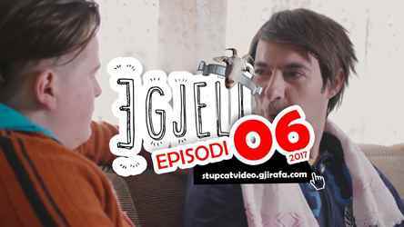 Stupcat Egjeli 2017 - Episodi 6 | GjirafaVideo