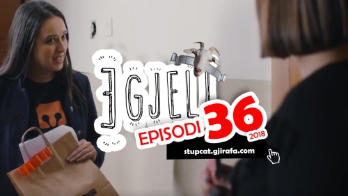 Stupcat Egjeli 2018 - Episodi 36 | GjirafaVideo
