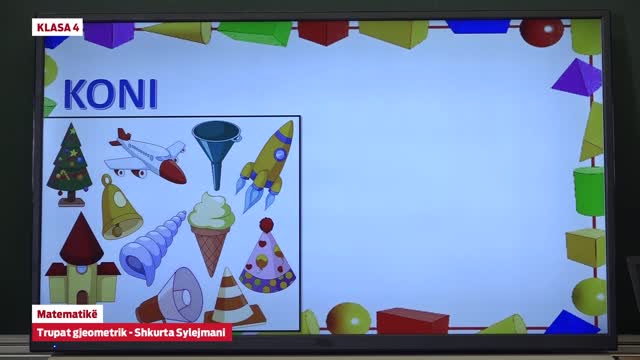 Klasa 4 - Matematikë - Trupat gjeometrikë - gjirafaVideo