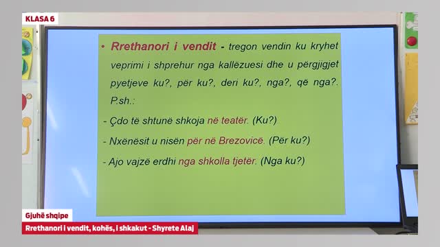 Klasa 6 - Gjuhë shqipe - Rrethanori i kohës, i vendit, i shkakut ...