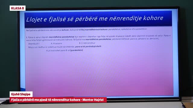 Klasa 8 - Gjuhë Amtare - Fjalia e përbërë me pjesë të nënrenditur ...