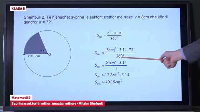 Klasa 8 - Matematikë - Syprina e sektorit rrethor, unazës rrethore ...
