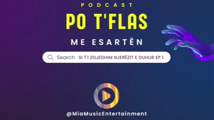 Po T'flas - Si t'i zgjedhim njerezit e duhur.mp4 | GjirafaVideo